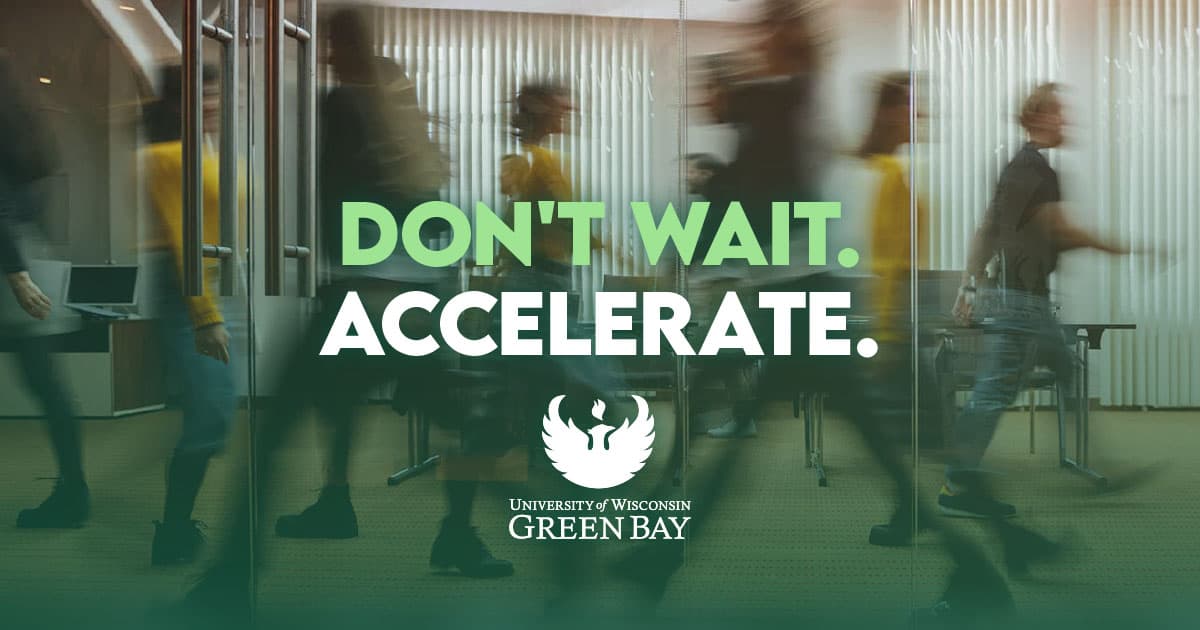Accelerated Degree Options - UW-Green Bay
